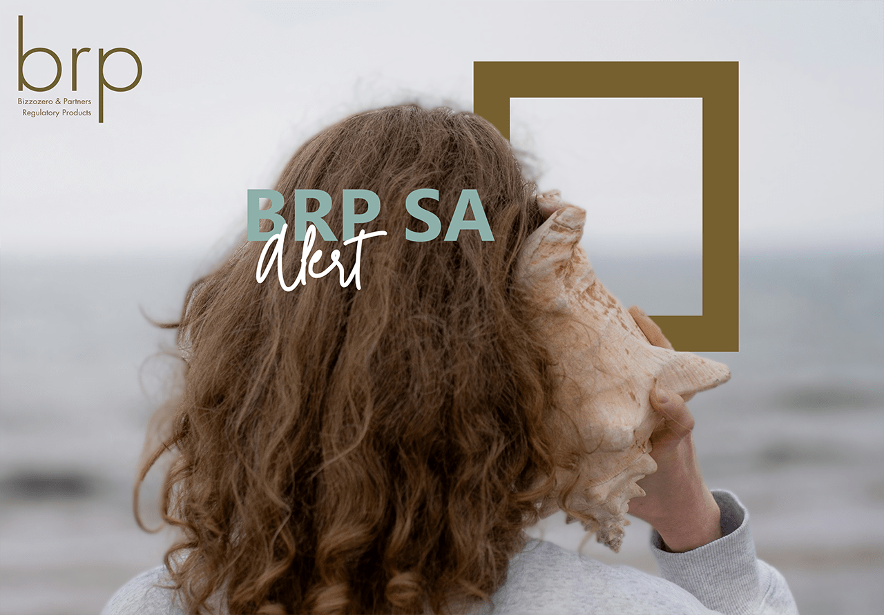 BRP SA Regulatory Alert 4: Latest Updates